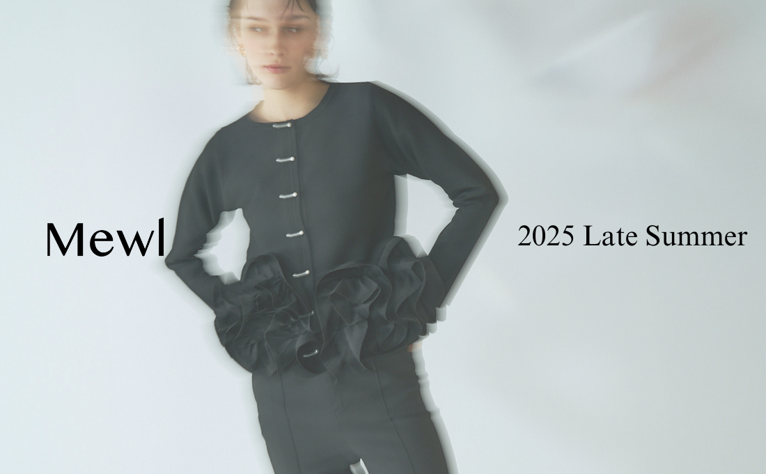 Mewl 2025 Late summer – PERSON&PEOPLE ONLINE STORE